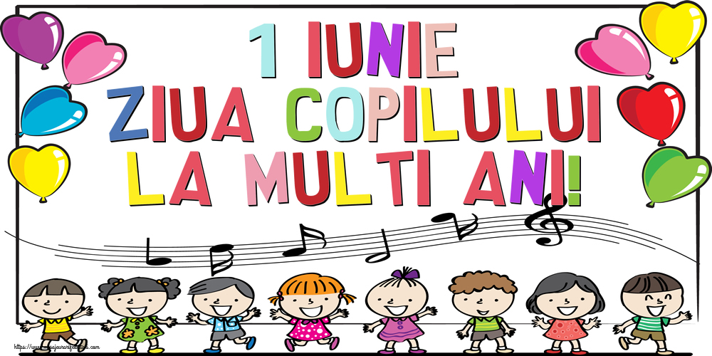 Felicitari de Ziua Copilului: 1 Iunie - Pagina 24 - mesajeurarifelicitari.com