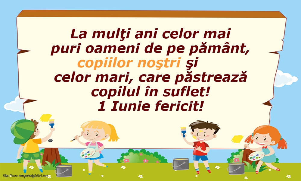 Felicitari de Ziua Copilului: 1 Iunie - Pagina 11 ...
