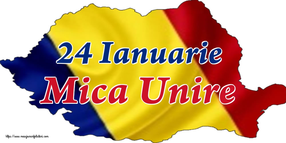 Felicitari de Unirea Principatelor Romane: 24 Ianuarie - Pagina 3 - mesajeurarifelicitari.com
