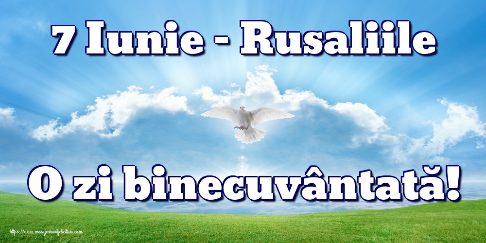 Felicitari de Rusalii: 7 iunie - Pagina 2 - mesajeurarifelicitari.com