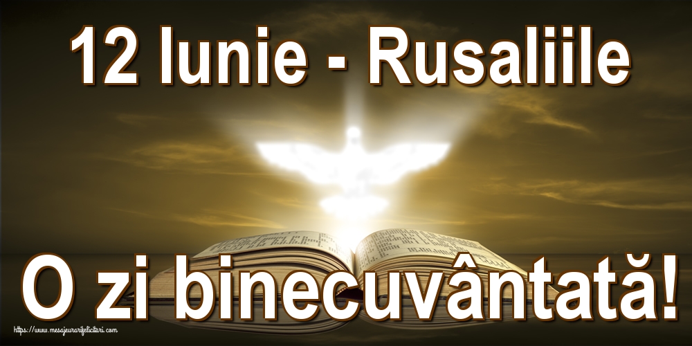 Felicitari de Rusalii: 12 iunie - Pagina 7 - mesajeurarifelicitari.com