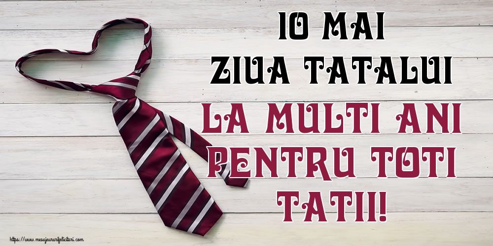 Felicitari de Ziua Tatalui - La multi ani! - mesajeurarifelicitari.com
